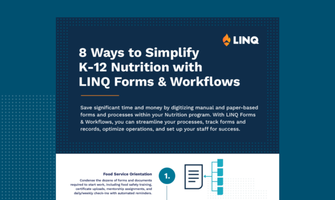 8 Ways to Simplify K-12 Nutrition with LINQ Forms & Workflows - LINQ ...