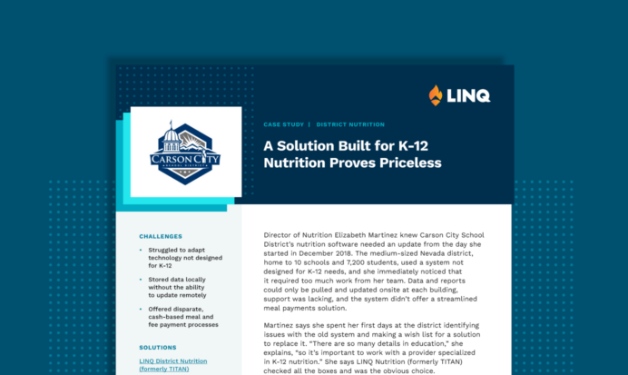 A Solution Built for K-12 Nutrition Proves Priceless - LINQ | K‑12 Software